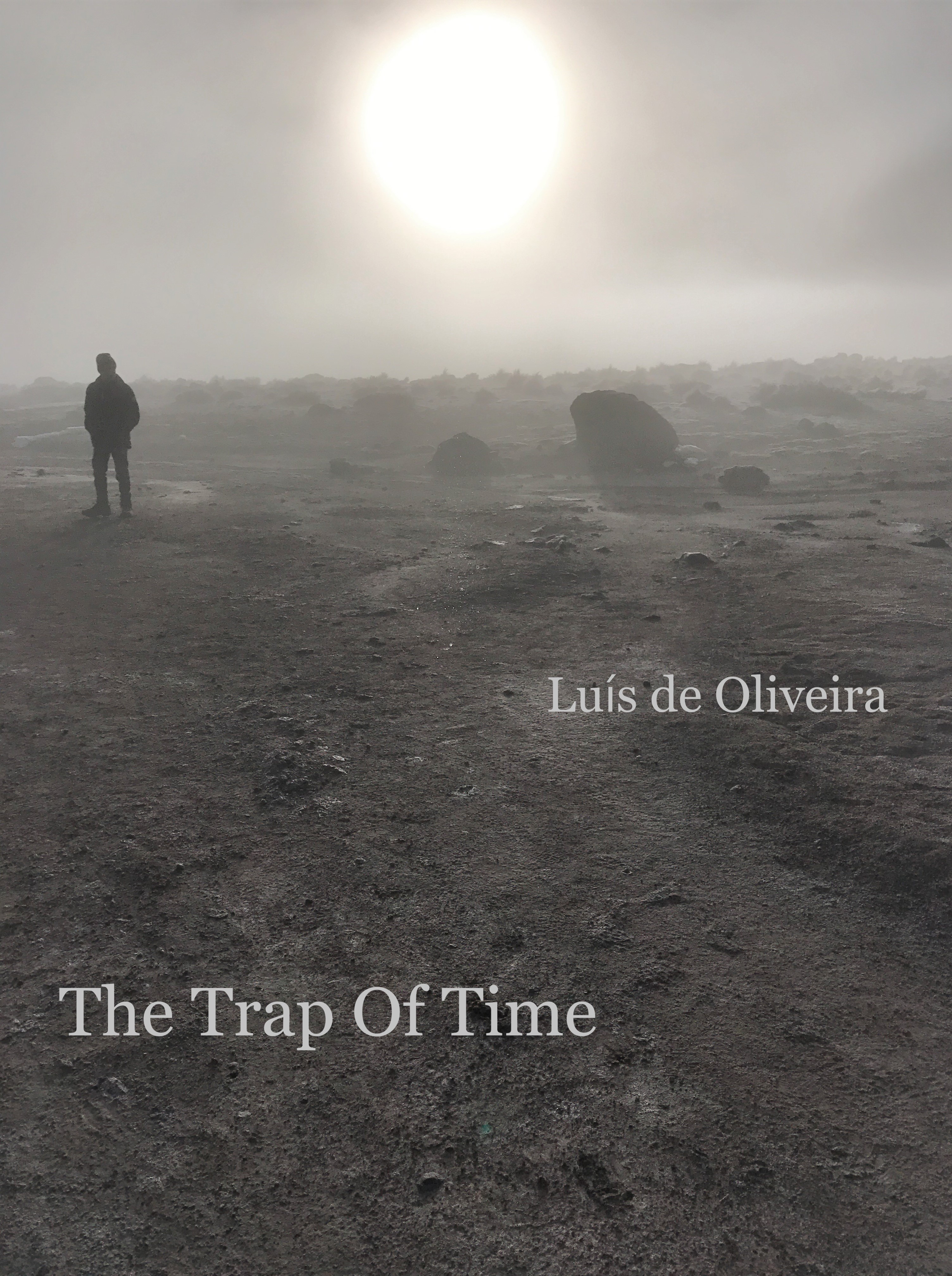 The Trap of Time by Luis de Oliveira | Goodreads
