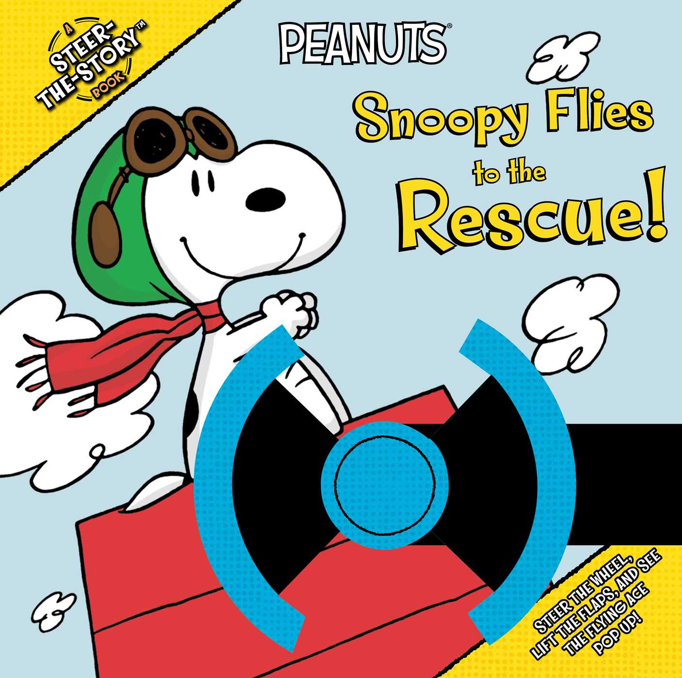 Snoopy Flies to the Rescue!: A Steer-the-Story Book by Charles M ...