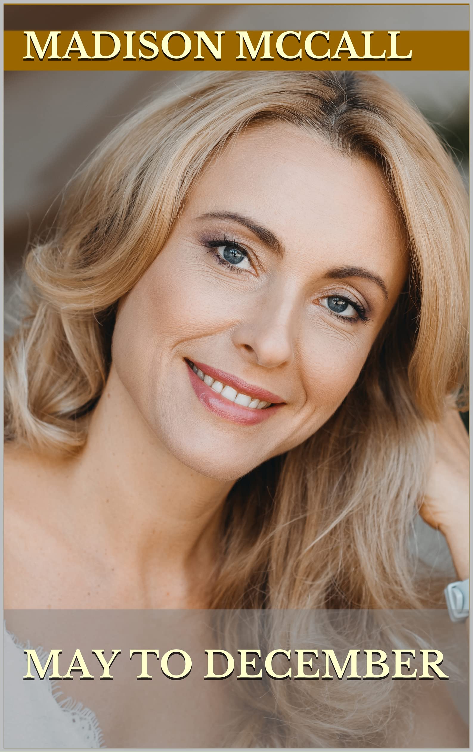 May To December by Madison McCall | Goodreads