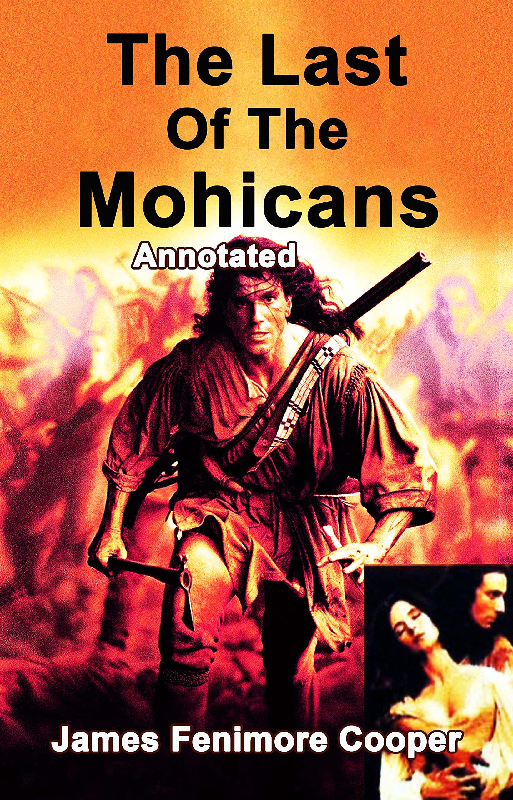 The Last of the Mohicans (annotated edition) by James Fenimore Cooper ...