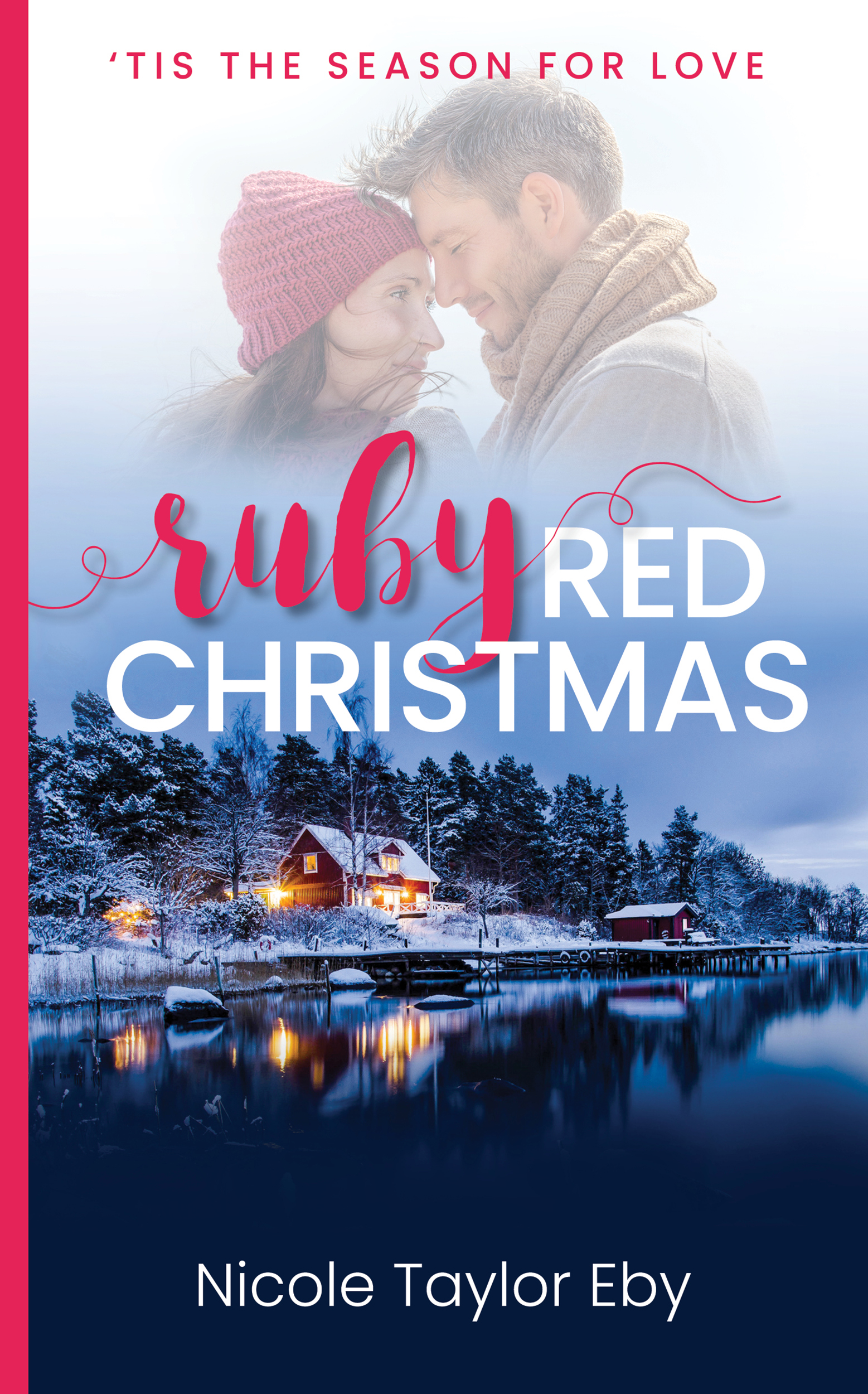 Ruby Red Christmas by Nicole Taylor Eby | Goodreads