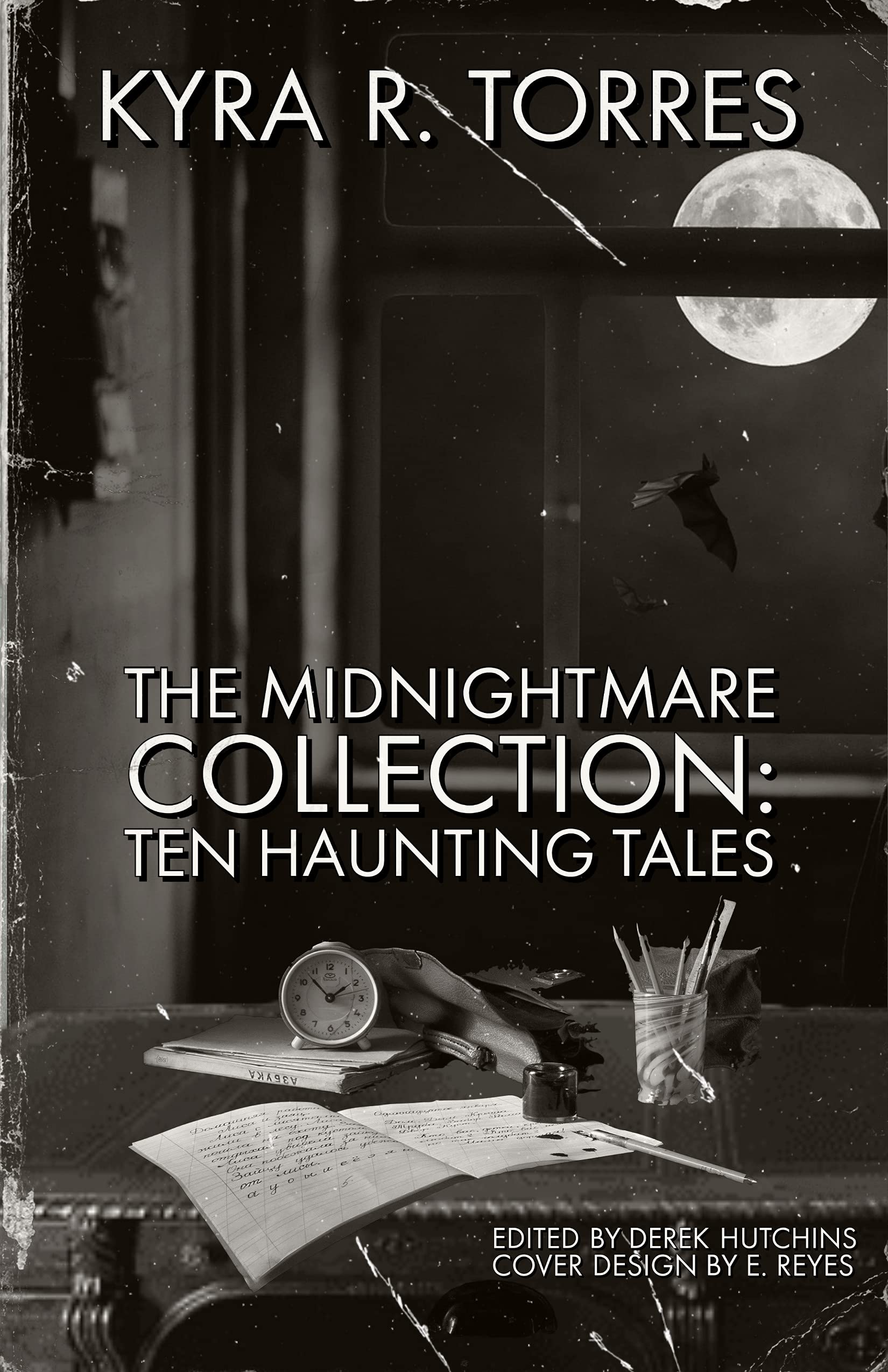 The Midnightmare Collection: Ten Haunting Tales by Kyra R. Torres ...