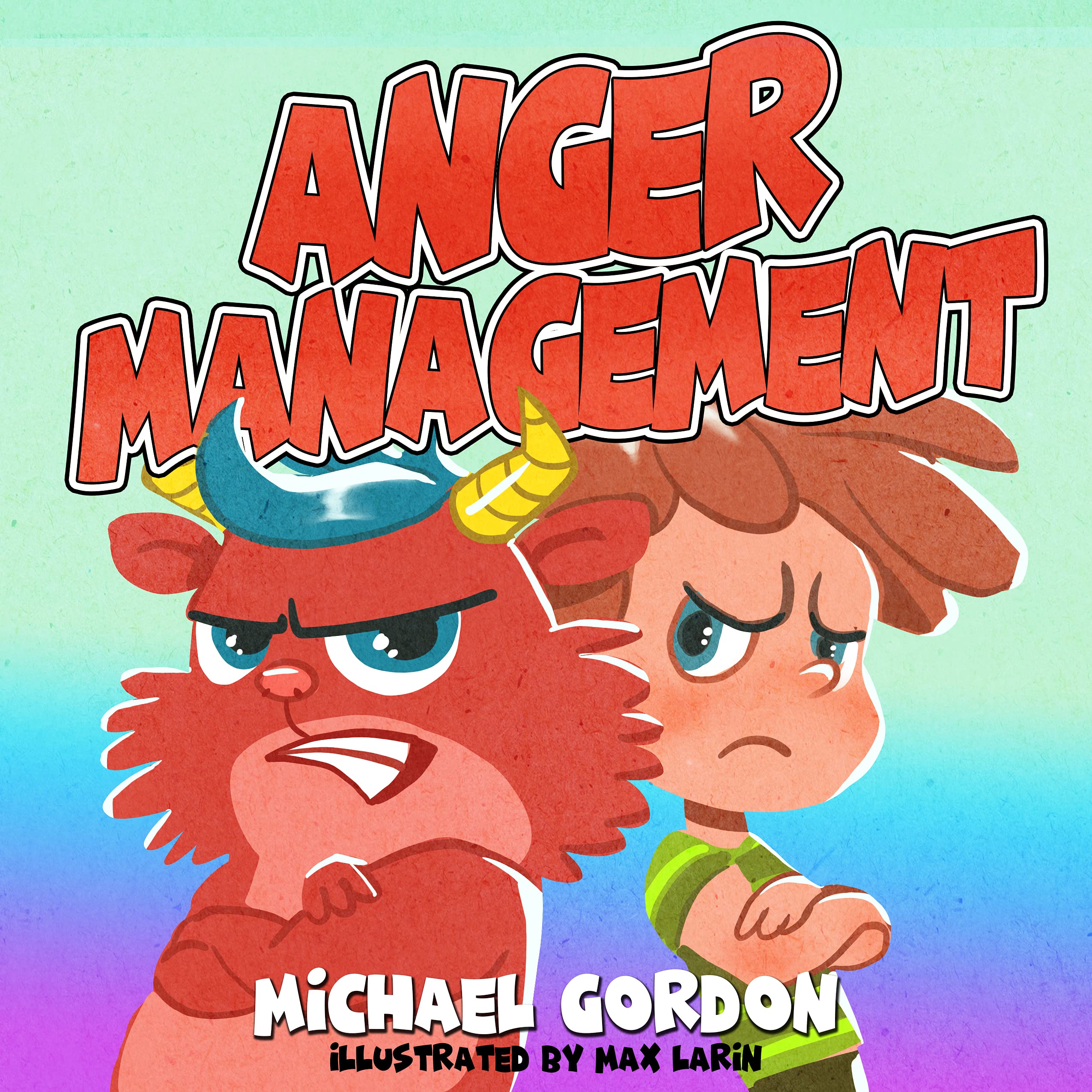 Anger Management: A Workbook For Kids And Parents: (Emotions & Fellings ...