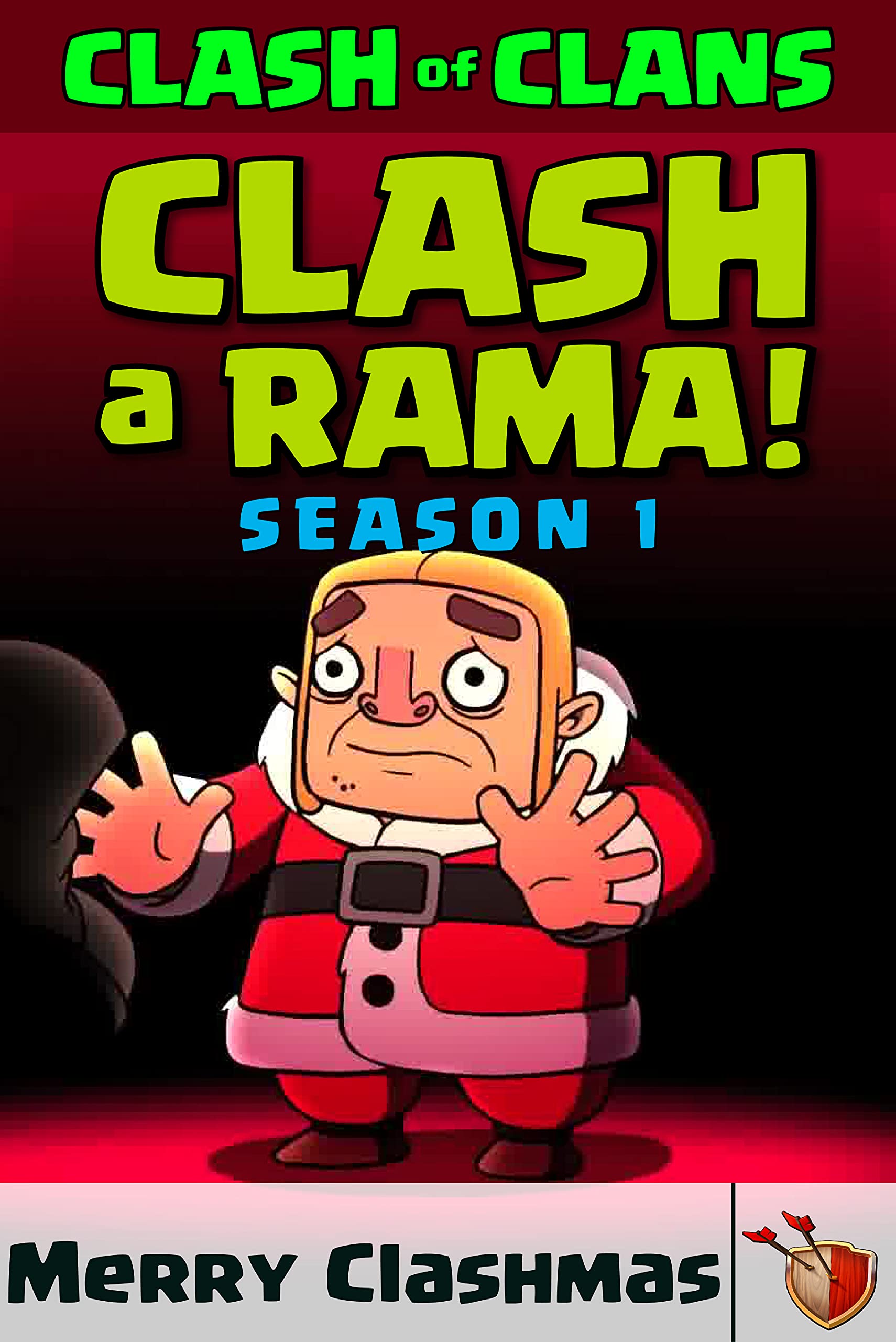 CLASH-A-RAMA Season 1 Vol 8 by Victor Sardjoe | Goodreads