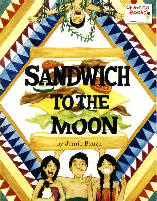 Sandwich to the Moon by Jamie Bauza | Goodreads
