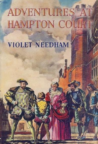 Adventures at Hampton Court by Violet Needham | Goodreads