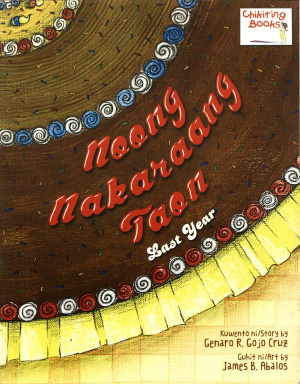 Noong Nakaraang Taon (Last Year) by Genaro R. Gojo Cruz | Goodreads