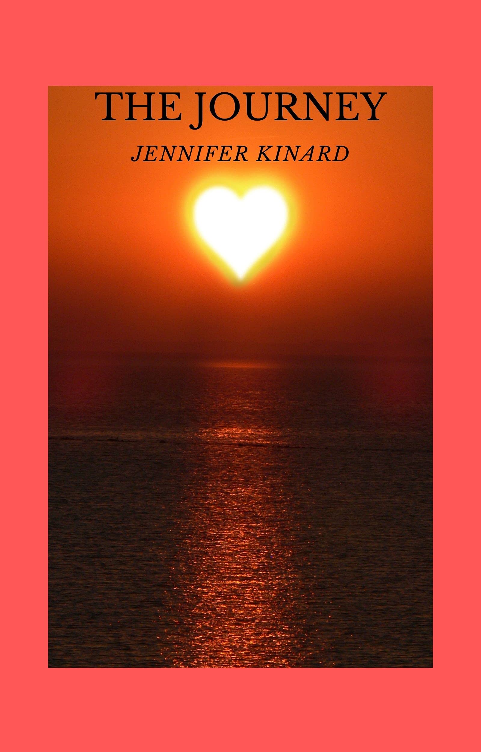 The Journey by Jennifer Kinard | Goodreads
