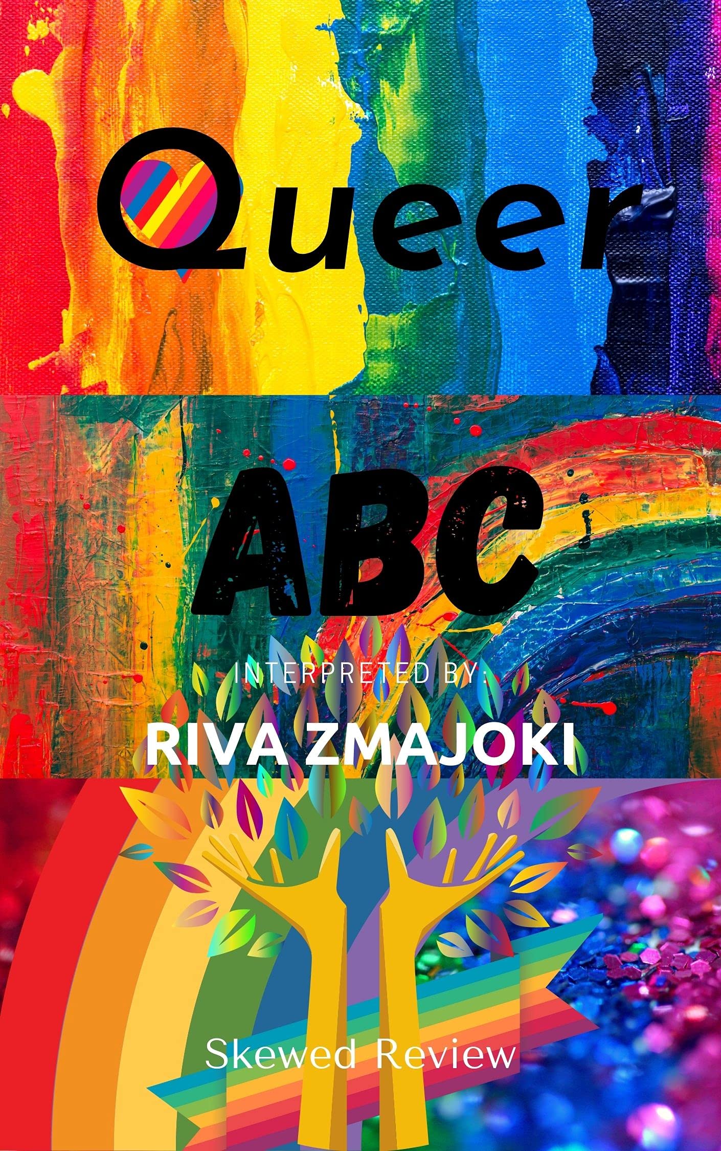Queer ABC: A Small Dictionary of Queer Culture by Riva Zmajoki | Goodreads