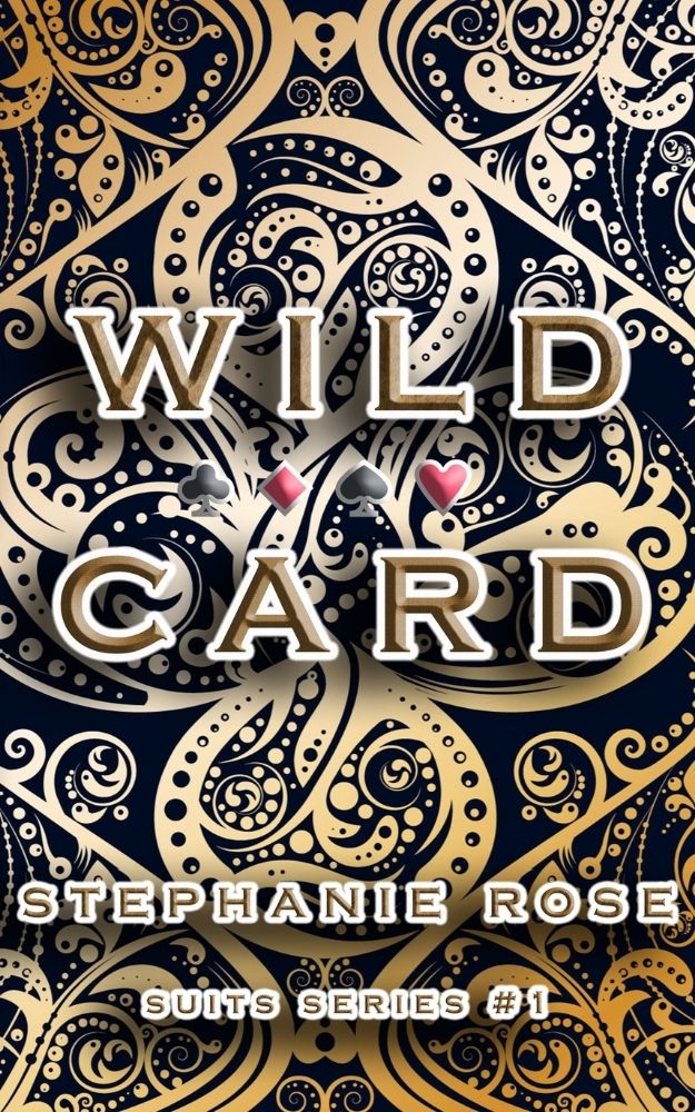 Wild Card (Suits, #1) by Stephanie Rose | Goodreads