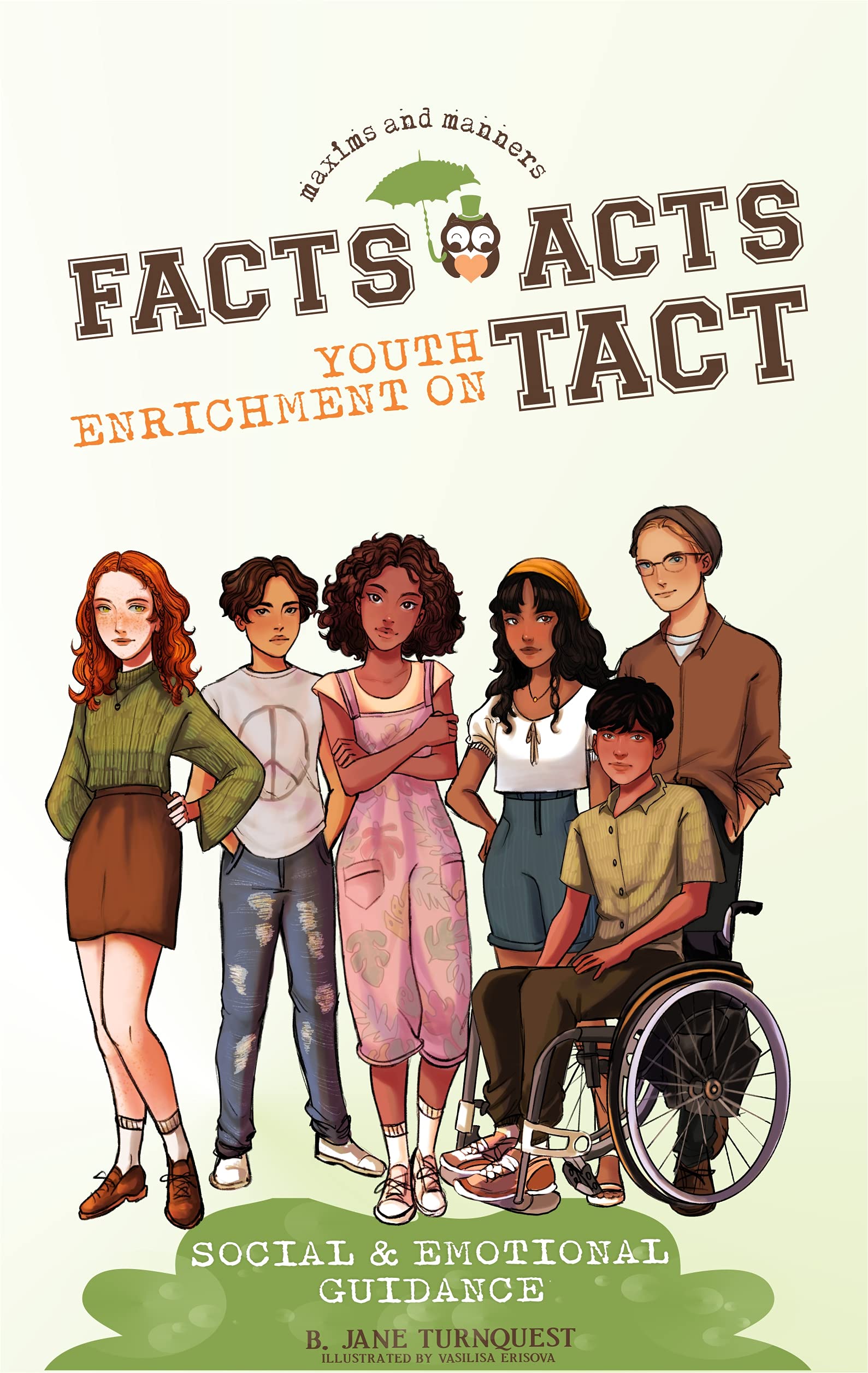 Facts, Acts, Youth Enrichment on Tact: Papers on Proprieties From The ...