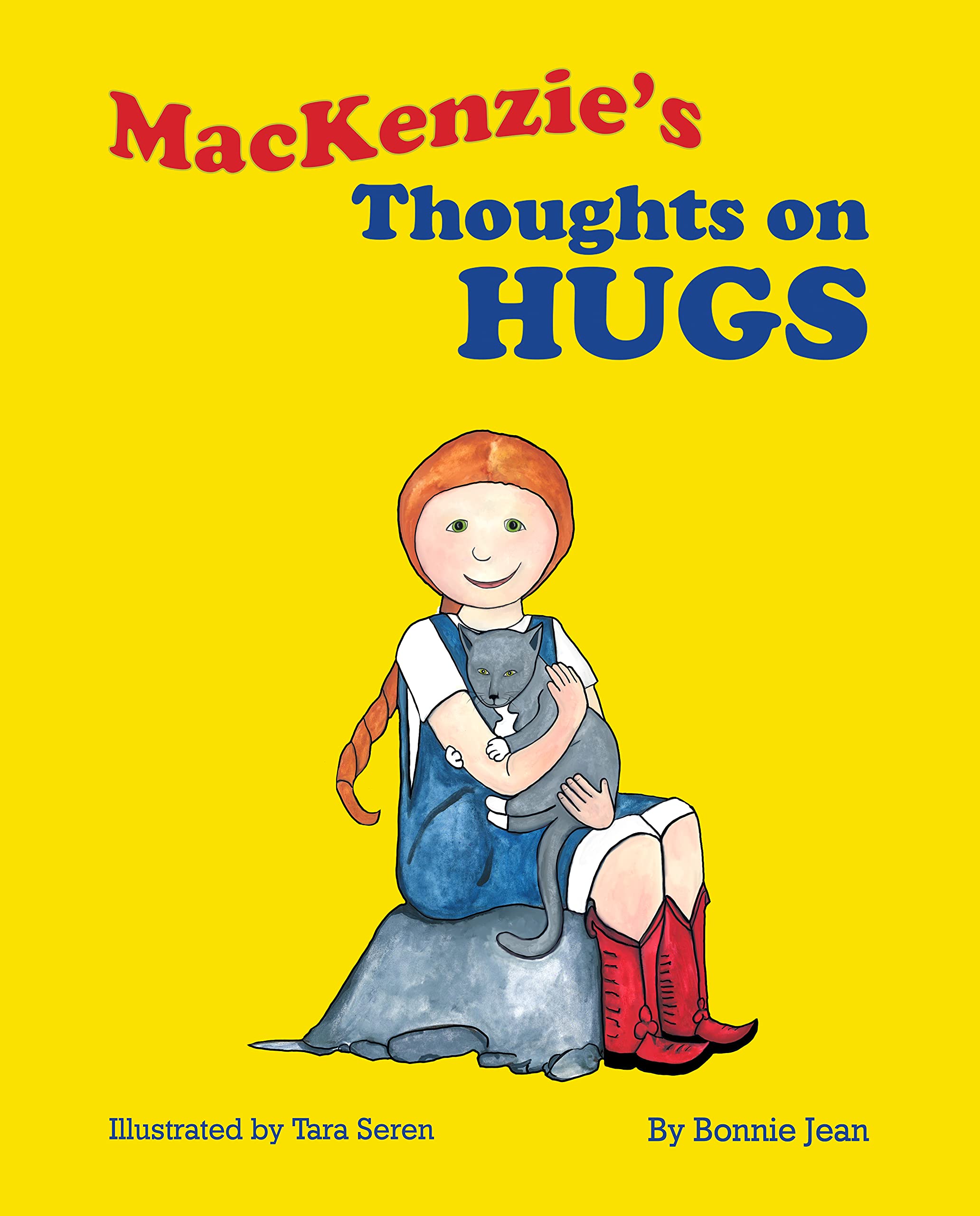 MacKenzie's Thoughts on Hugs: A Funny, Interactive Book on Hugs for ...