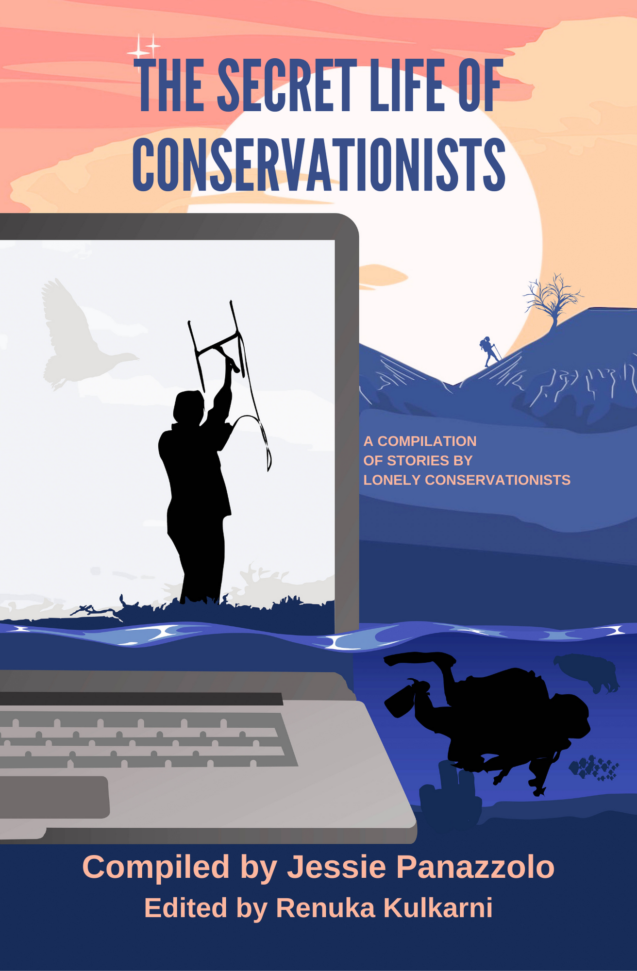The Secret Life of Conservationists by The Lonely Conservationists Community | Goodreads