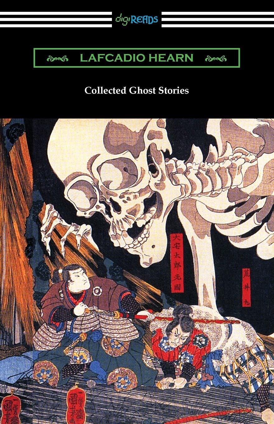 Collected Ghost Stories by Lafcadio Hearn | Goodreads