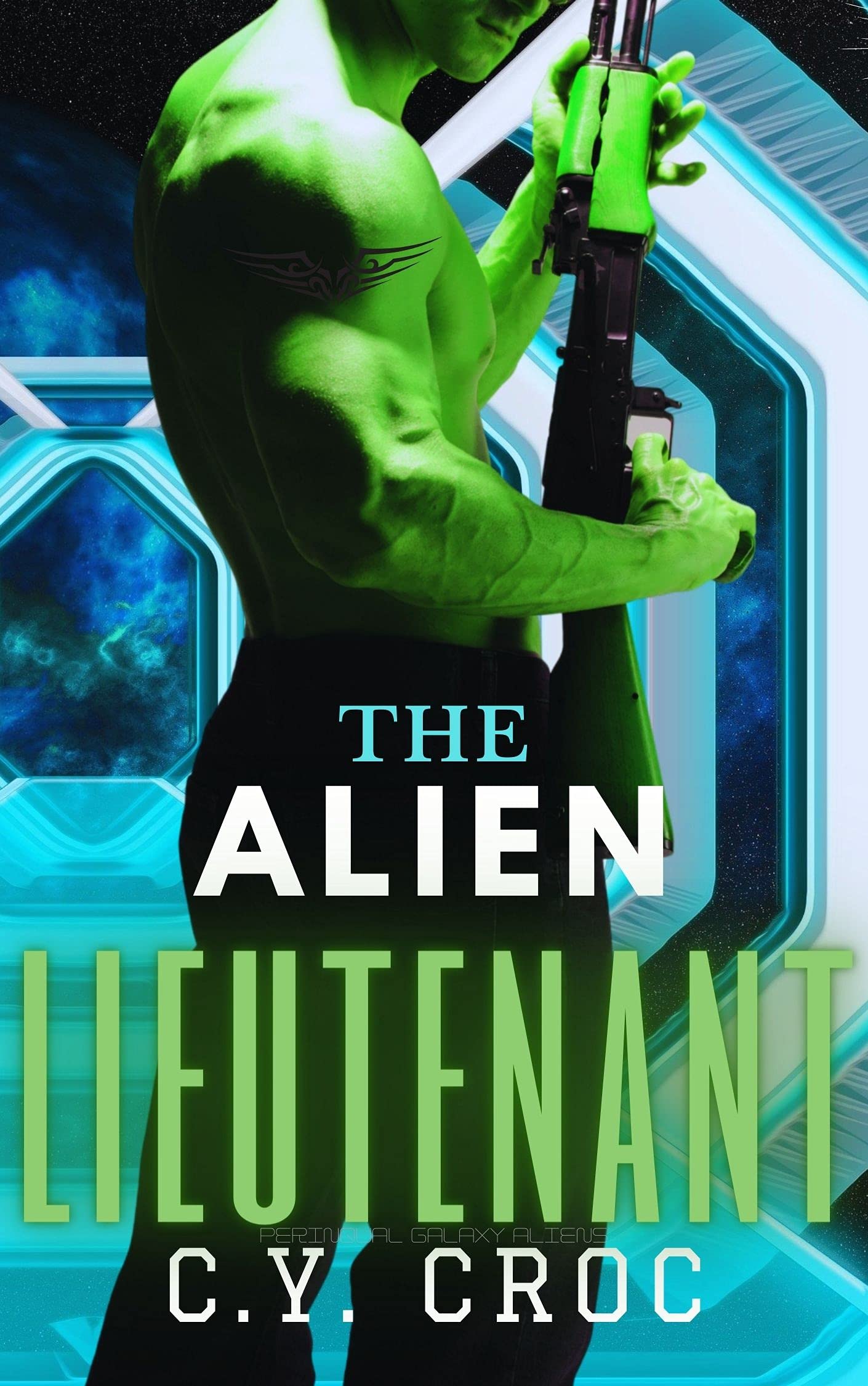 The Alien Lieutenant (Perinqual Galaxy Officers #2) by C.Y. Croc ...