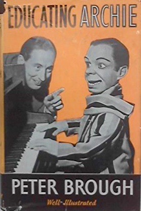 Educating Archie by Peter Brough | Goodreads