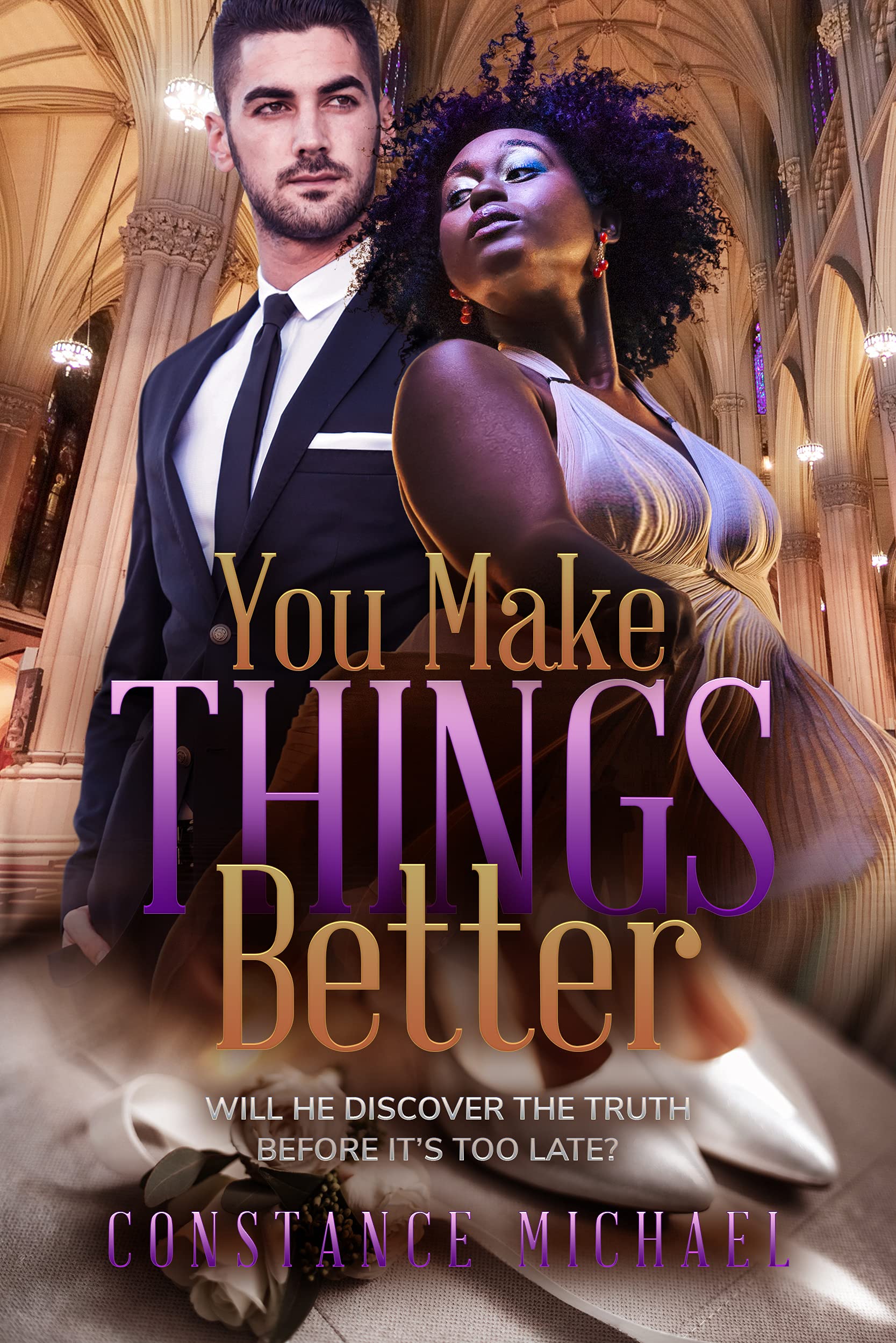You Make Things Better by Constance Michael | Goodreads