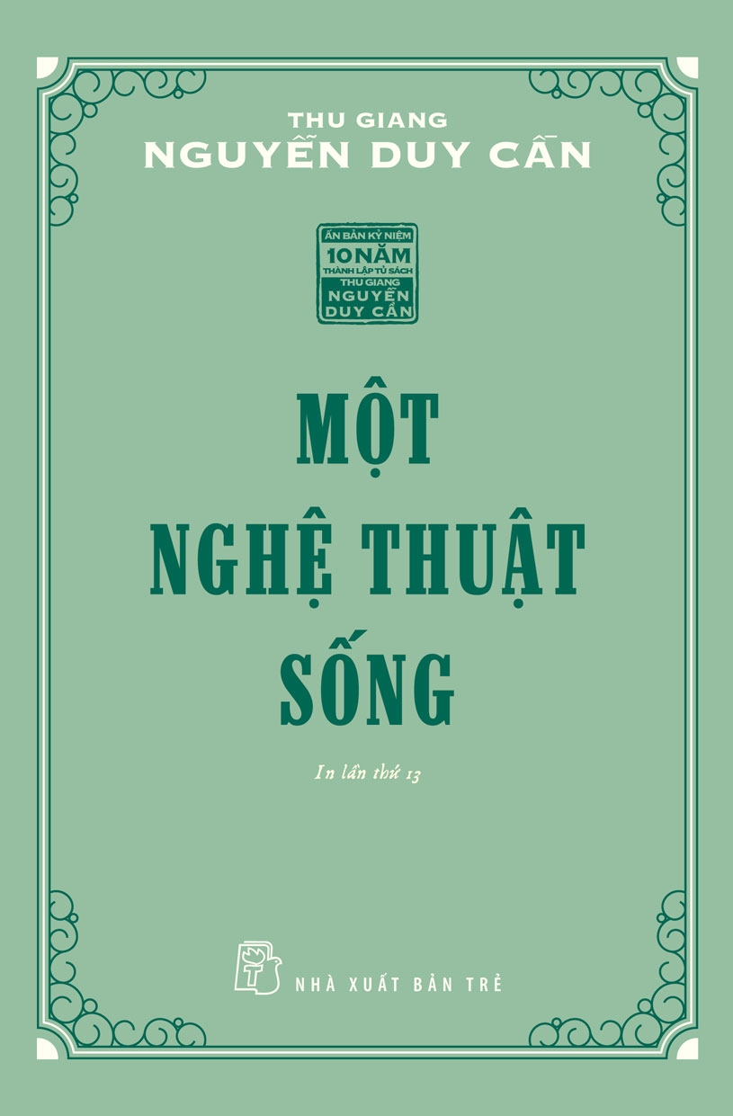 Một nghệ thuật sống by Thu Giang Nguyễn Duy Cần | Goodreads