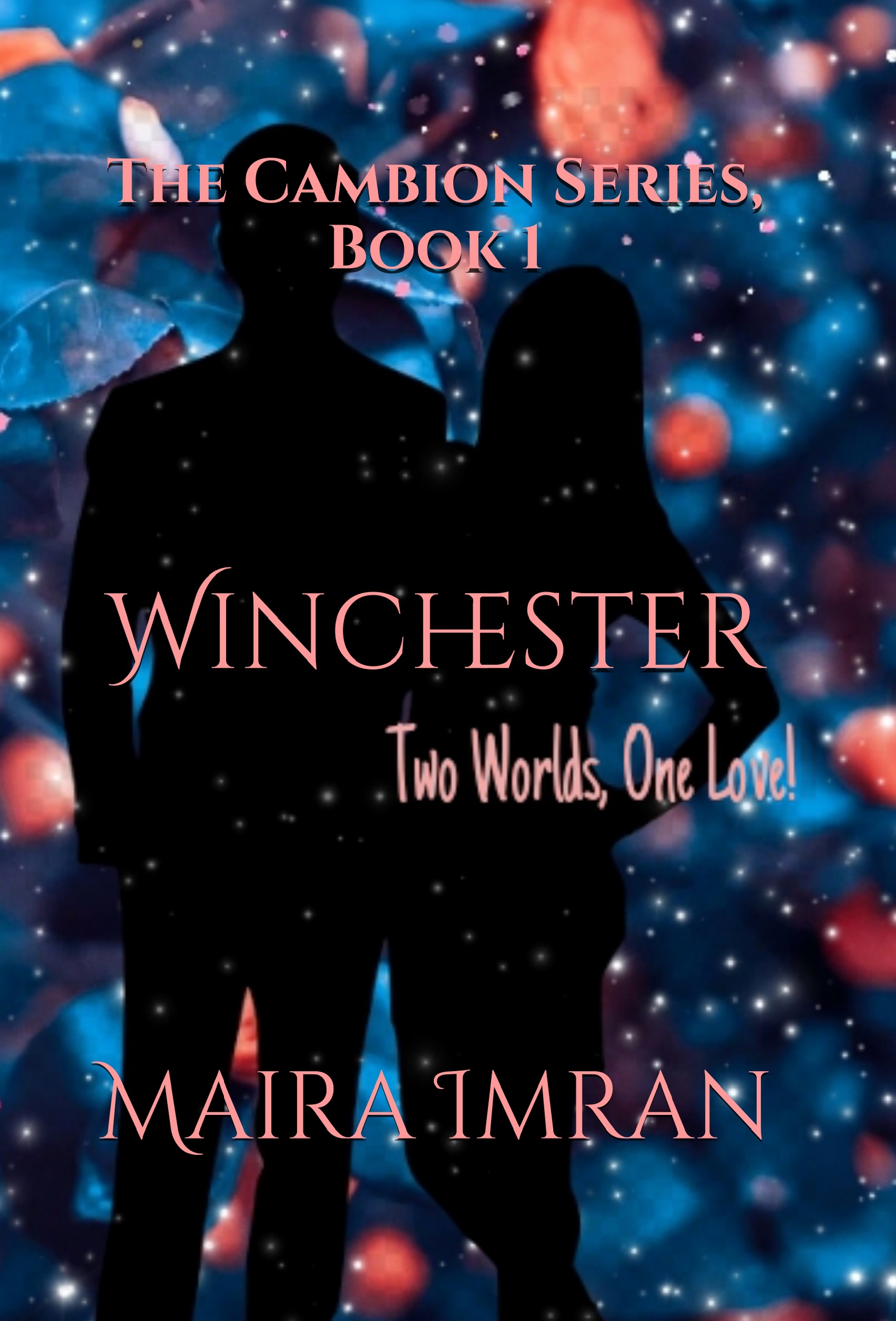 Winchester (The Cambion Series, #1) by Maira Imran | Goodreads