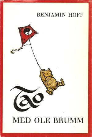 Tao med Ole Brumm by Benjamin Hoff | Goodreads