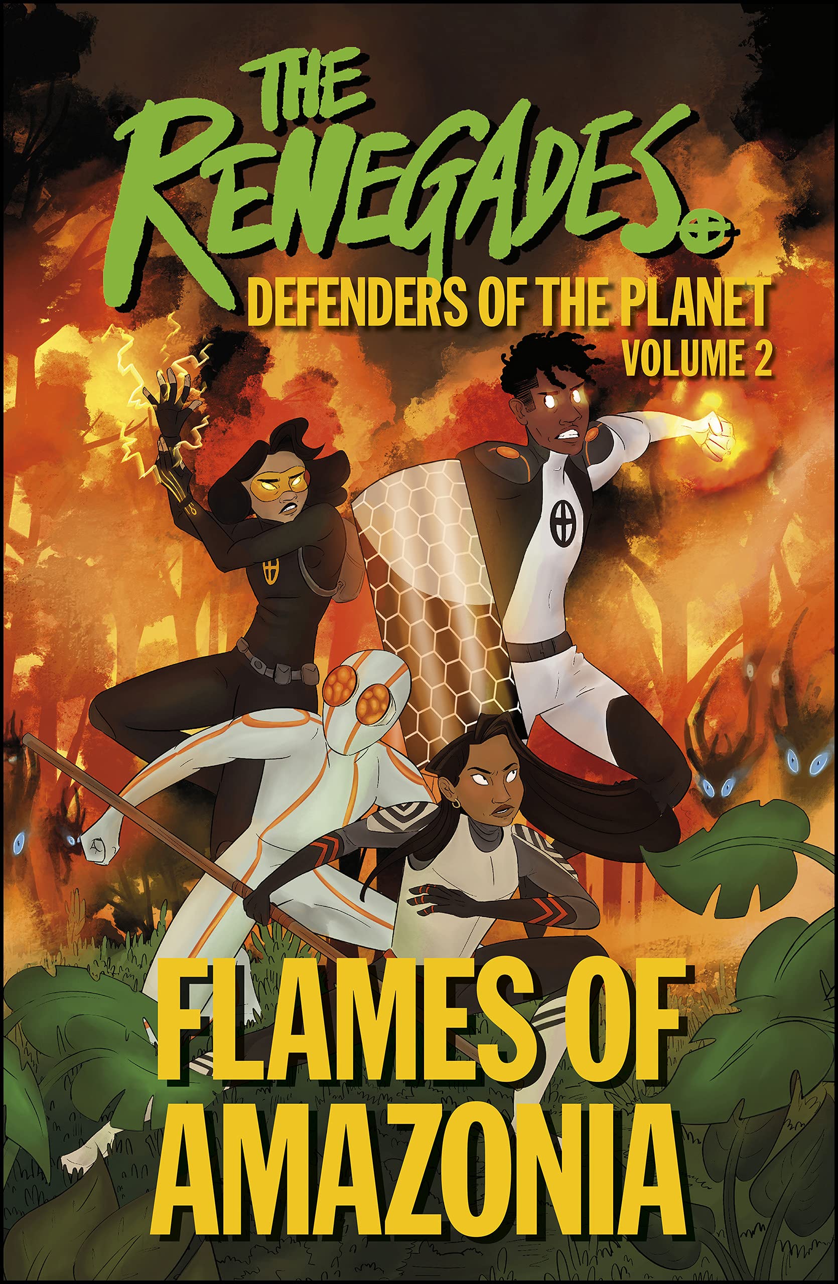 The Renegades: Flames of Amazonia (DK Renegades) by Jeremy Brown ...