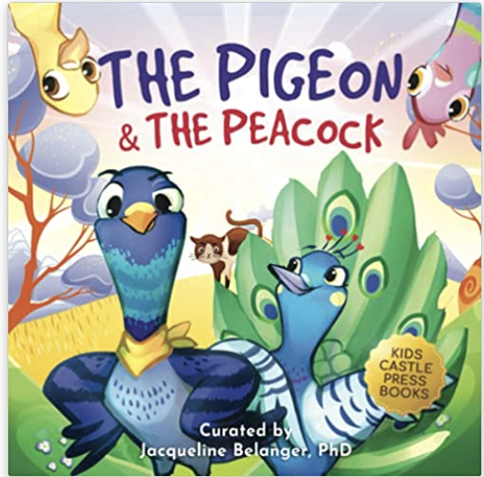 The Pigeon & The Peacock: A Children's Picture Book About Friendship ...