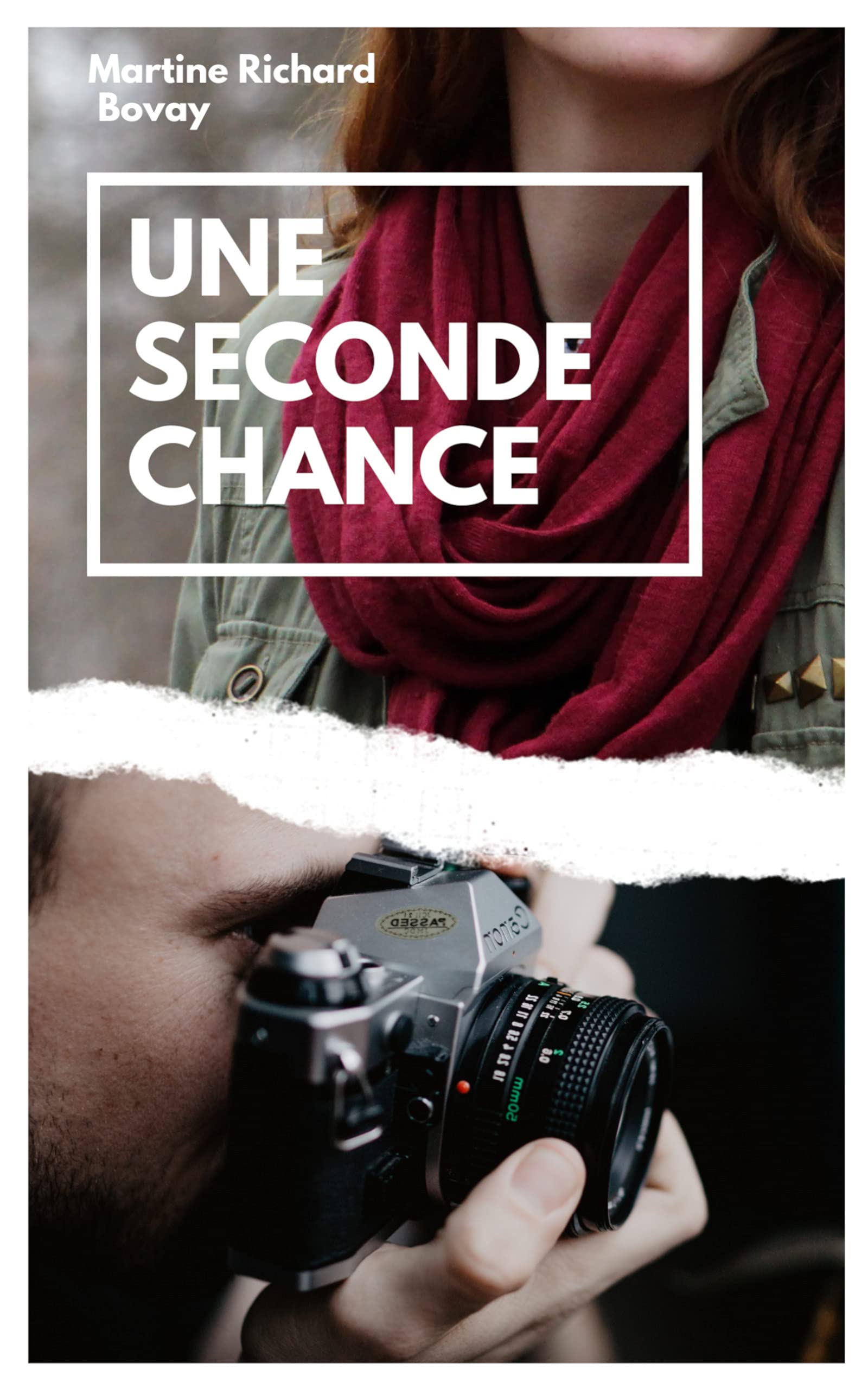 Une seconde chance (French Edition) by Martine Richard Bovay | Goodreads