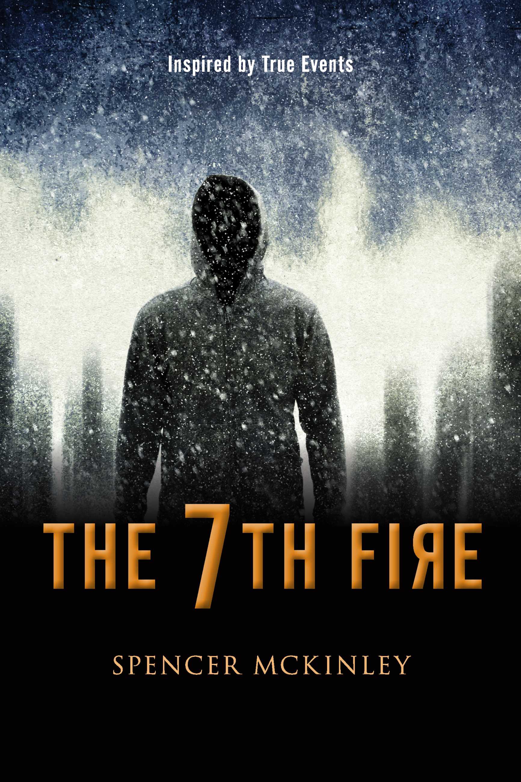 The 7th Fire by Spencer McKinley | Goodreads