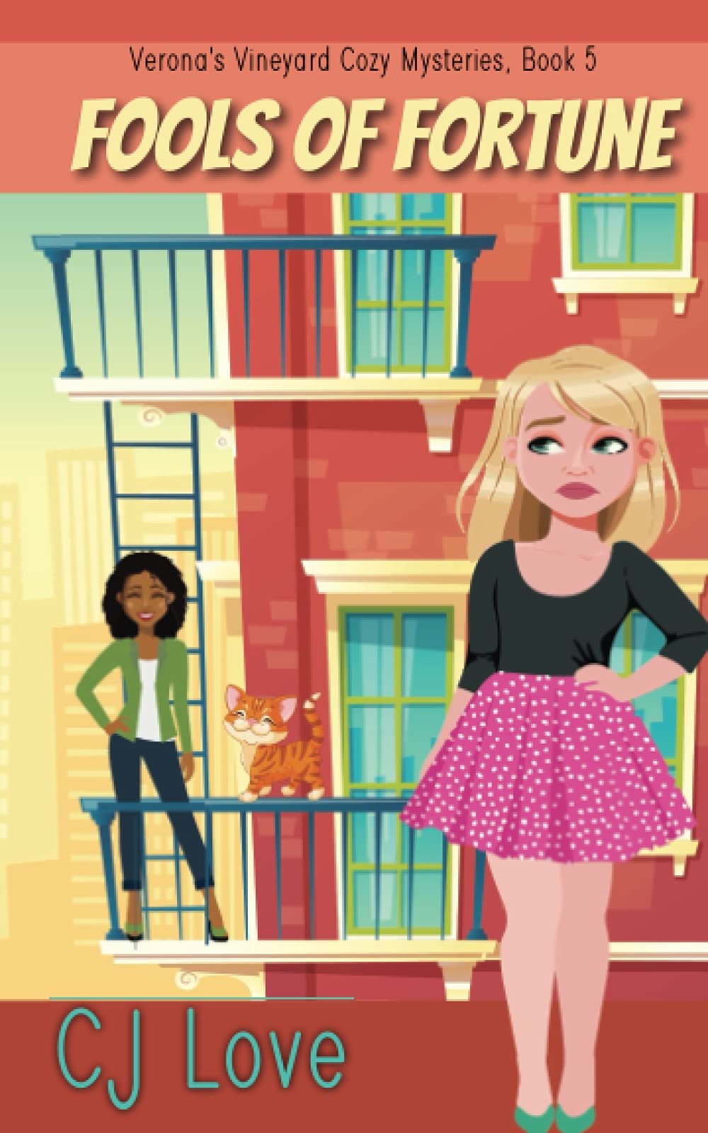 Fools of Fortune (Verona's Vineyard Cozy Mysteries) by CJ Love | Goodreads