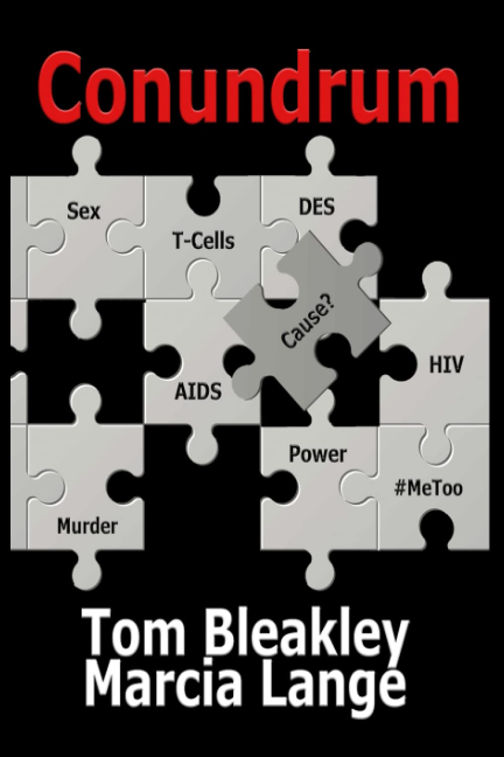Conundrum by Tom Bleakley | Goodreads