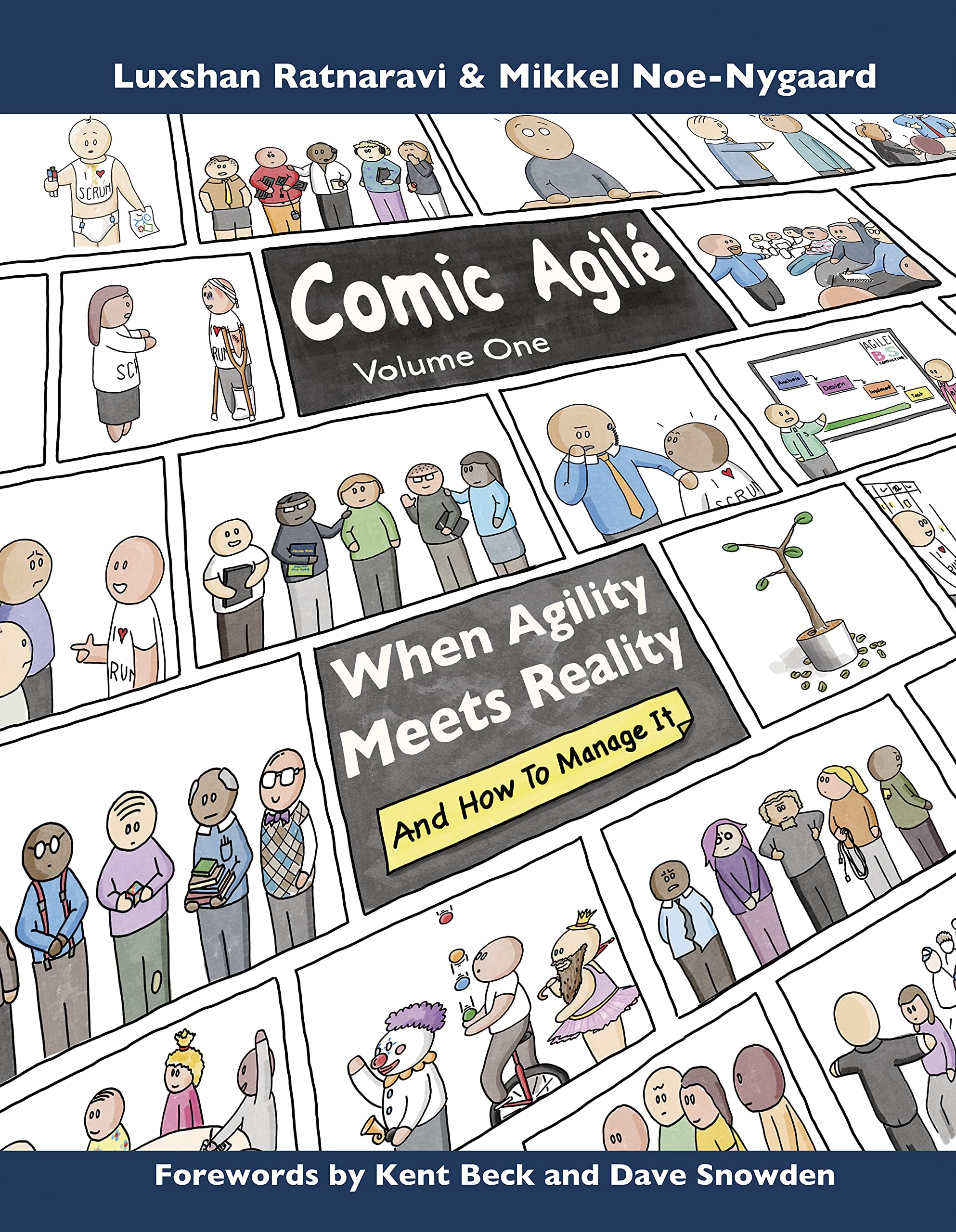Comic Agilé Volume One: When agility meets reality - and how to manage it by Luxshan Ratnaravi ...