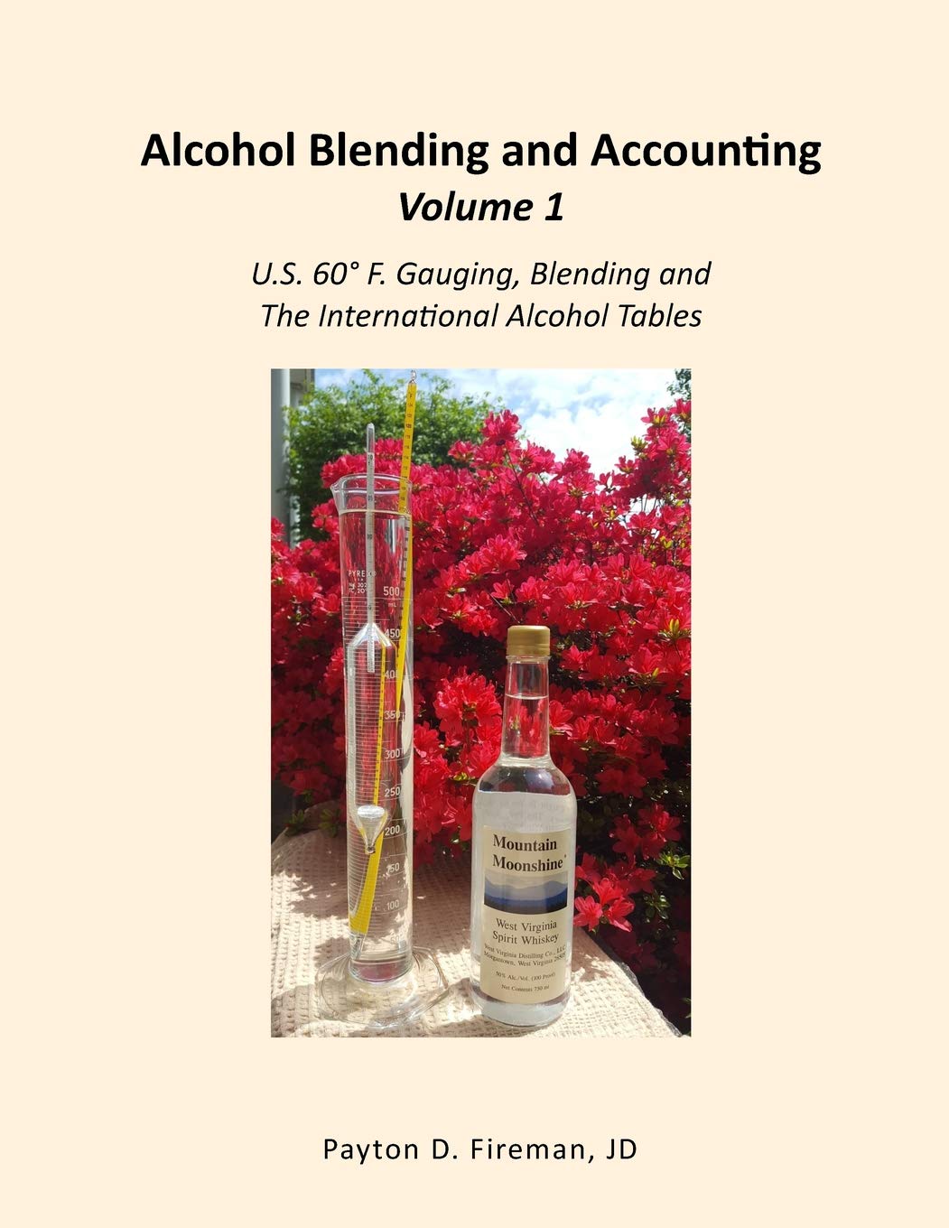 Alcohol Blending and Accounting Volume 1: U.S. 60° F. Gauging, Blending ...