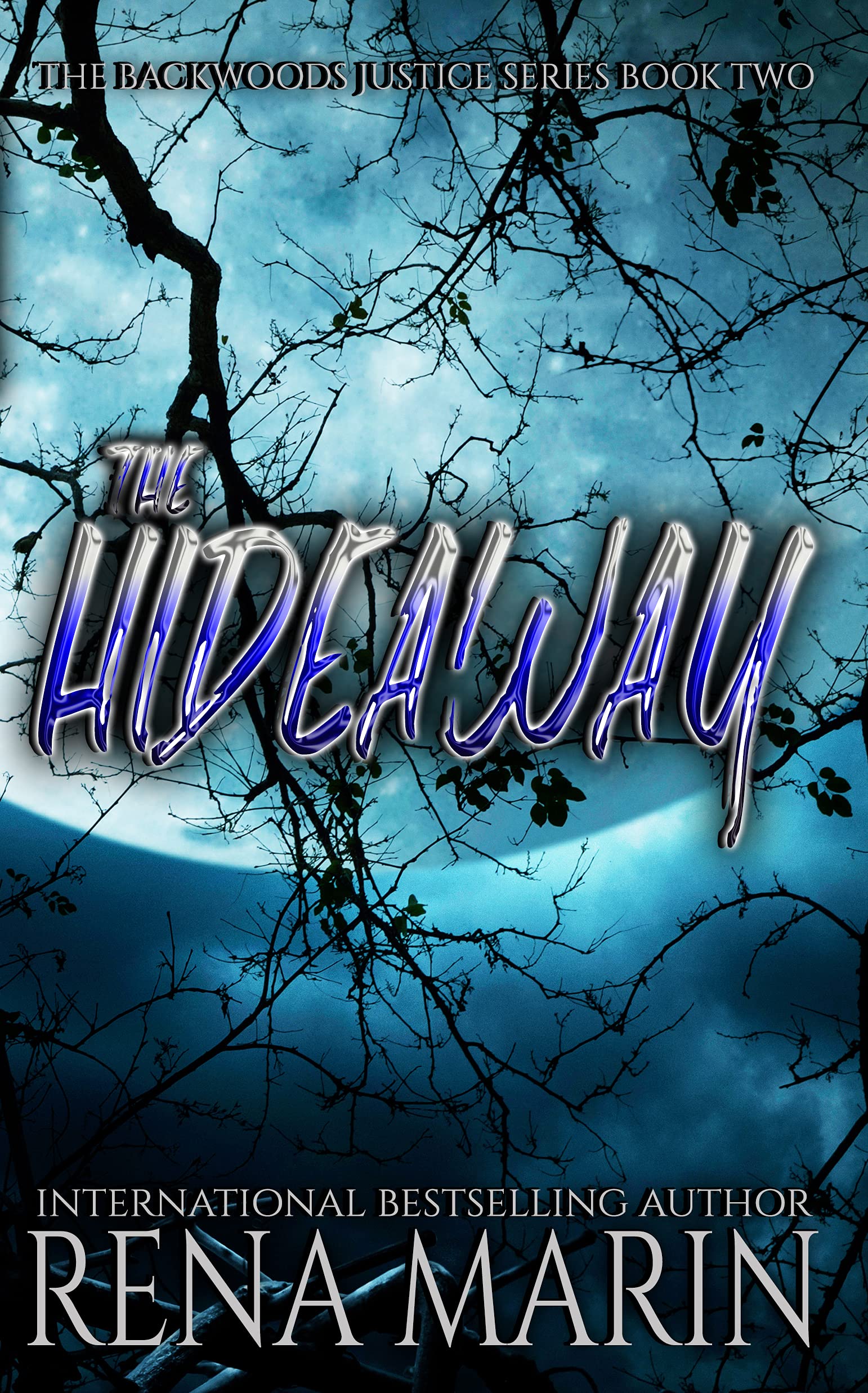 The Hideaway: A Backwoods Justice Series novella by Rena Marin | Goodreads