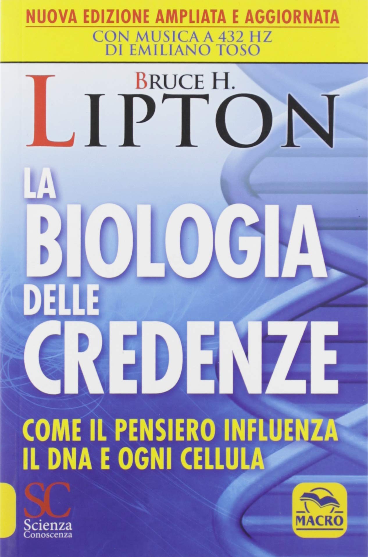 BRUCE H. LIPTON - LA BIOLOGIA by Bruce H. Lipton | Goodreads
