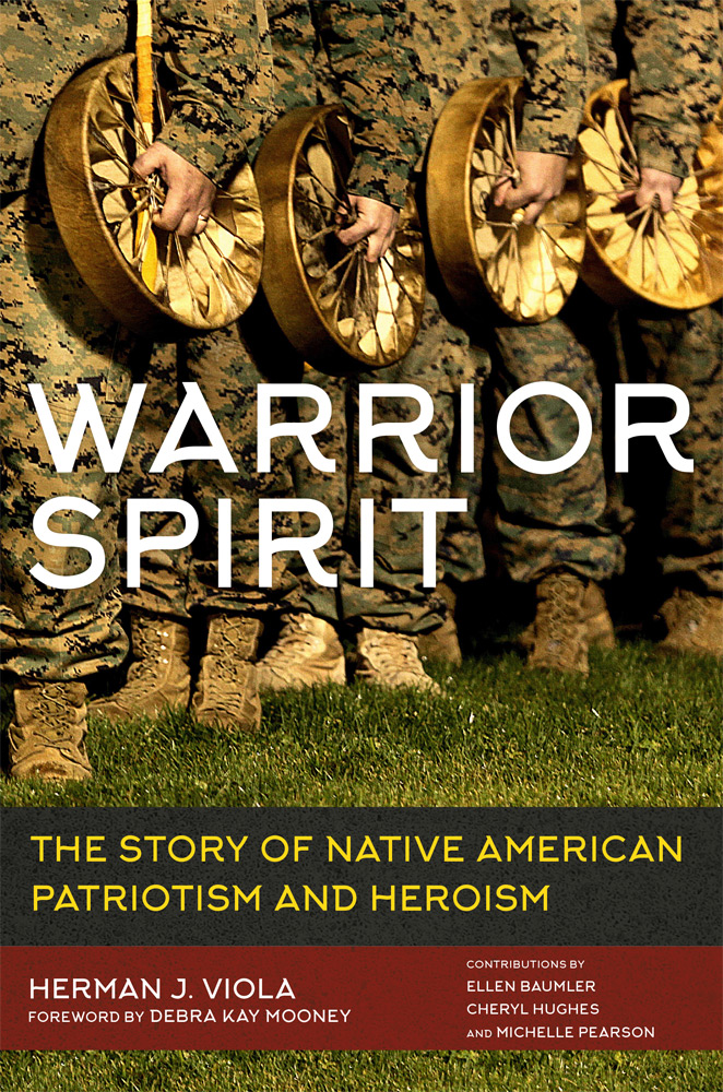 Warriot Spirit: The Story of Native American Heroism and Patriotism by ...