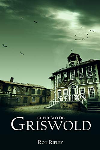El pueblo de Griswold (Calle Berkley #3) by Ron Ripley | Goodreads