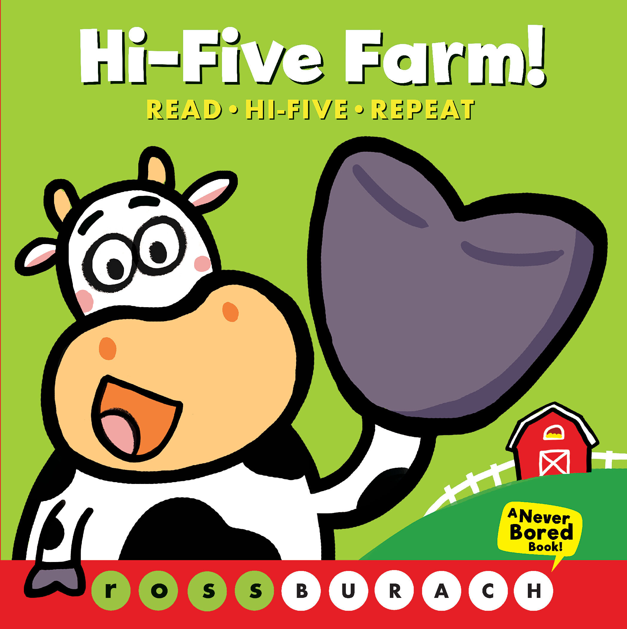 Hi-Five Farm! by Ross Burach | Goodreads