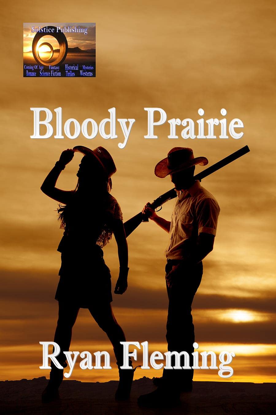 Bloody Prairie by Ryan Fleming | Goodreads