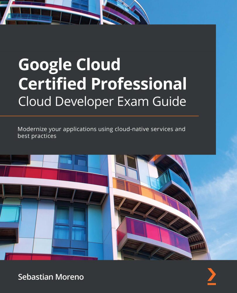 Google Cloud Certified Professional Cloud Developer Exam Guide by Sebastián Moreno | Goodreads