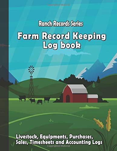 Farm Record Keeping Log book: Farmer's Ledger, Farm Management ...