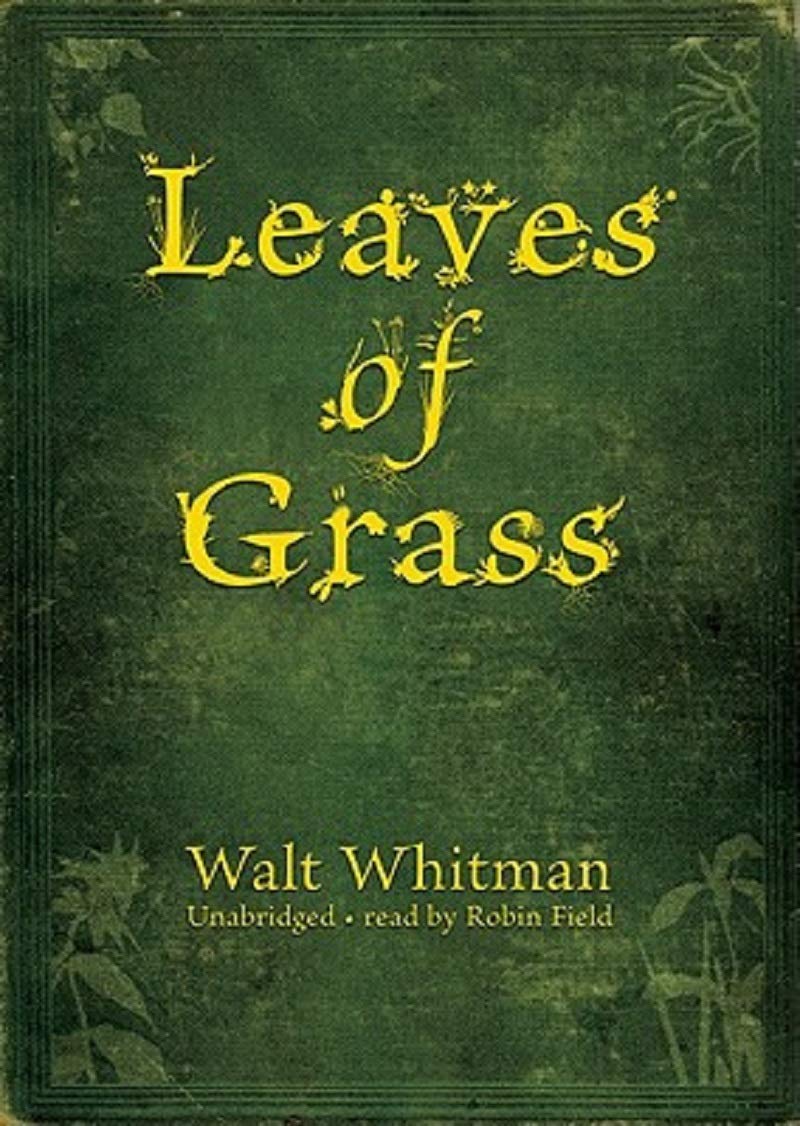 Leaves of Grass:Poetry Original Edition(Annotated) by Walt Whitman ...