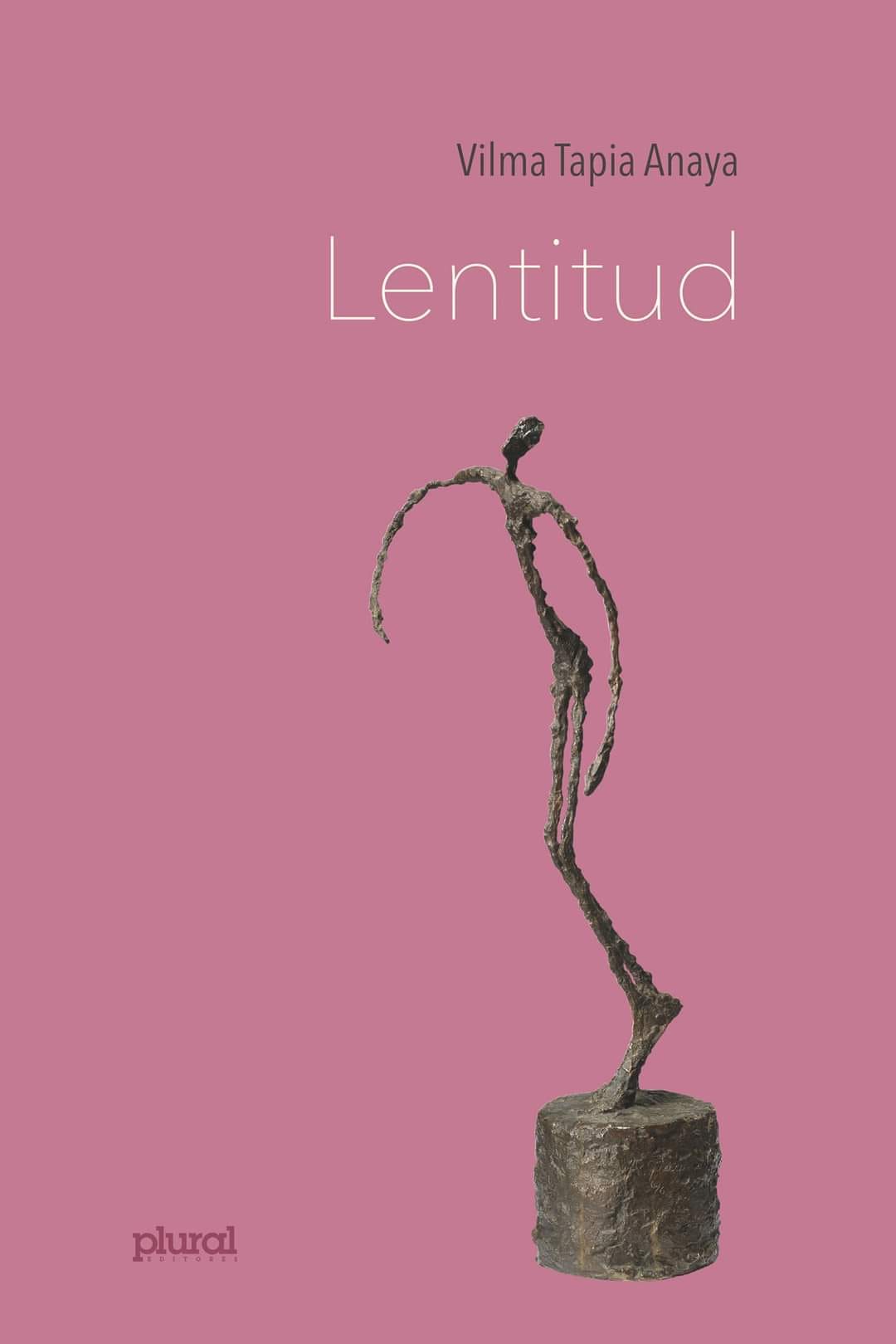 Lentitud by Vilma Tapia Anaya | Goodreads