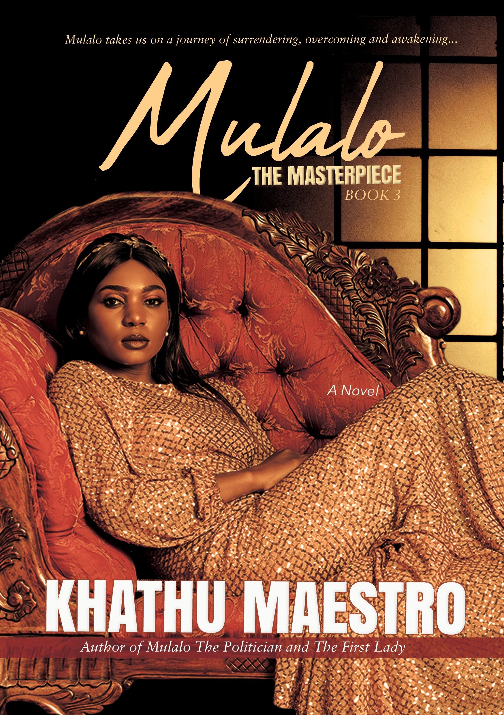 MULALO - THE MASTERPIECE (BOOK 3) by Khathu Maestro | Goodreads