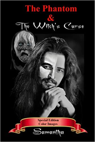The Phantom & The Witch's Curse by Samantha | Goodreads