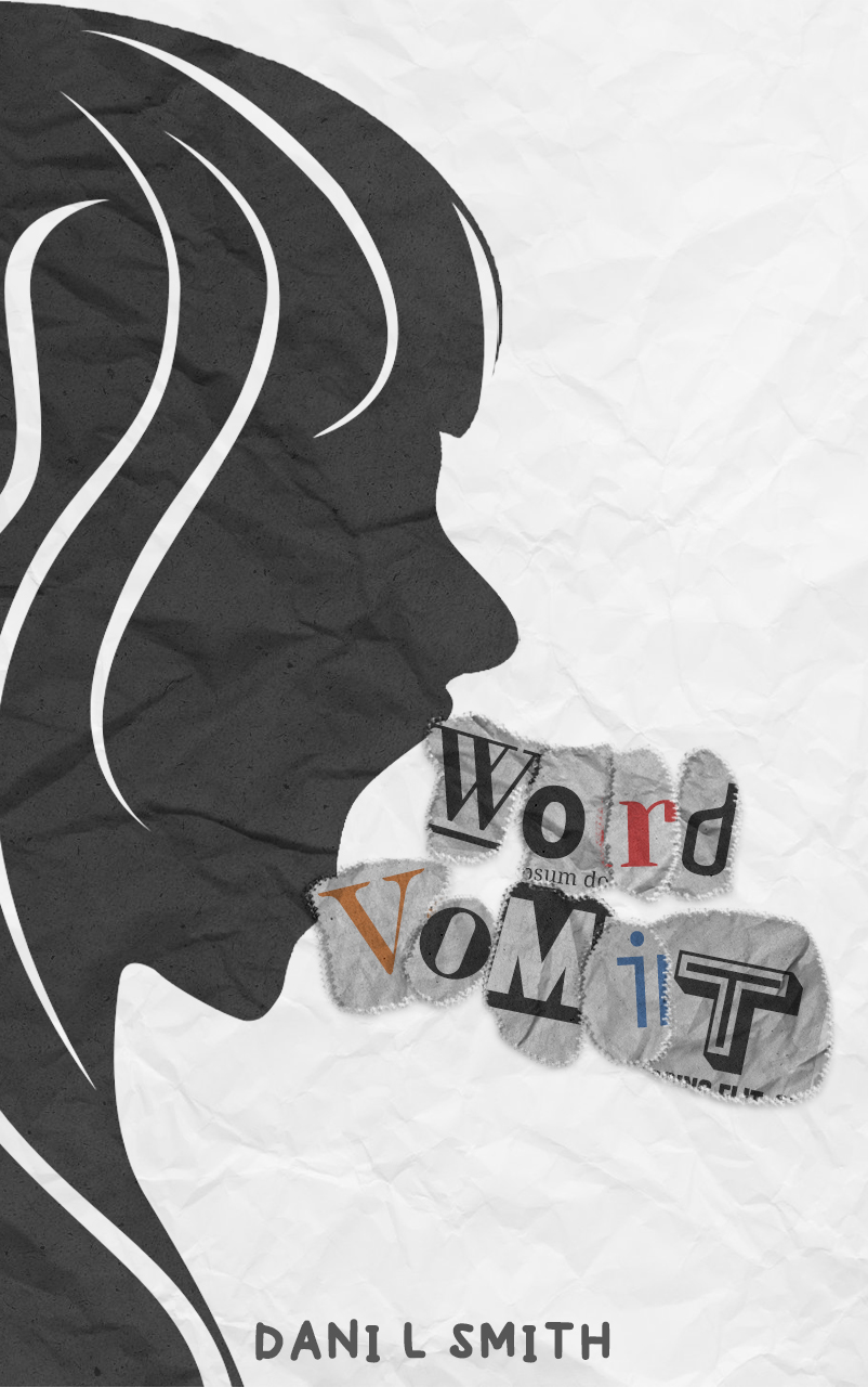Word Vomit by Dani L Smith | Goodreads