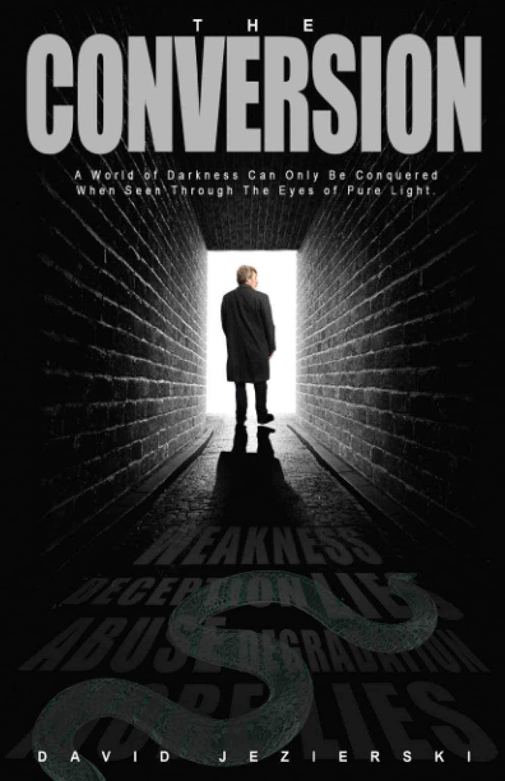 The Conversion: A World of Darkness Can Only Be Conquered When Seen ...