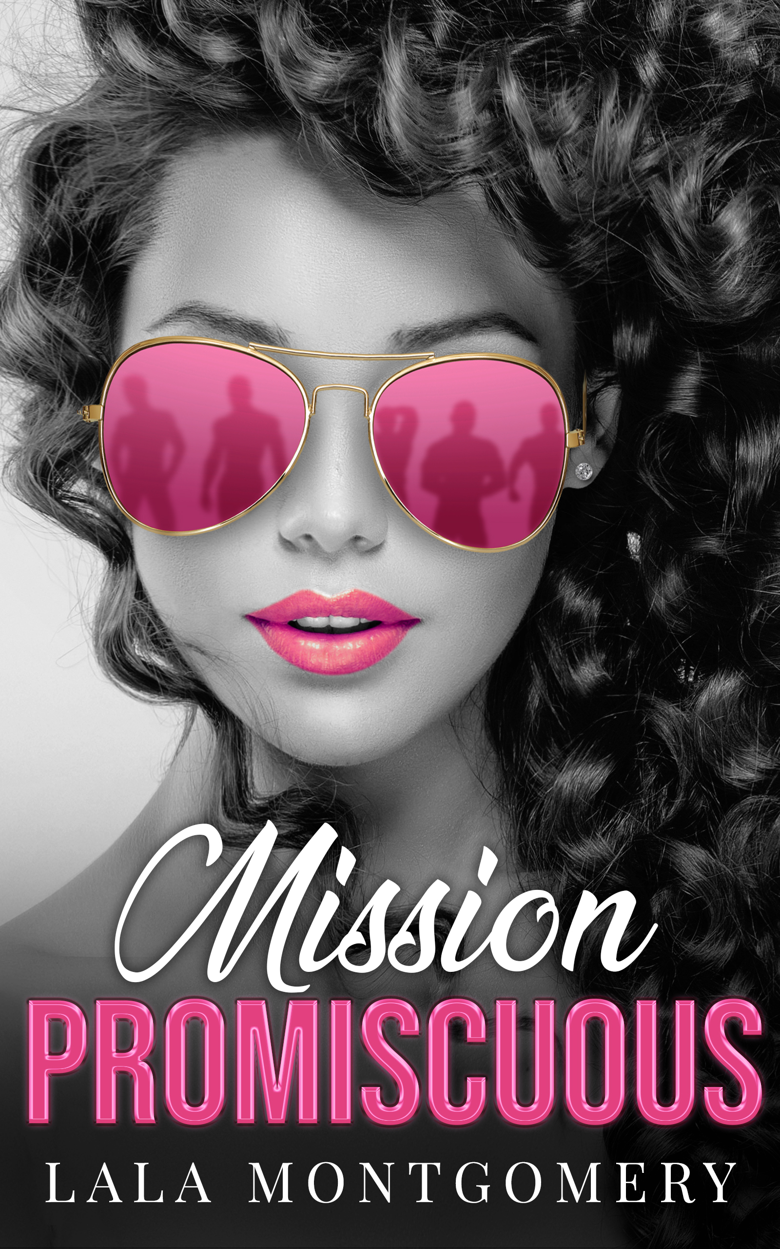 Mission Promiscuous by Lala Montgomery | Goodreads