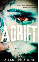 Adrift by Melanie Pickering | Goodreads