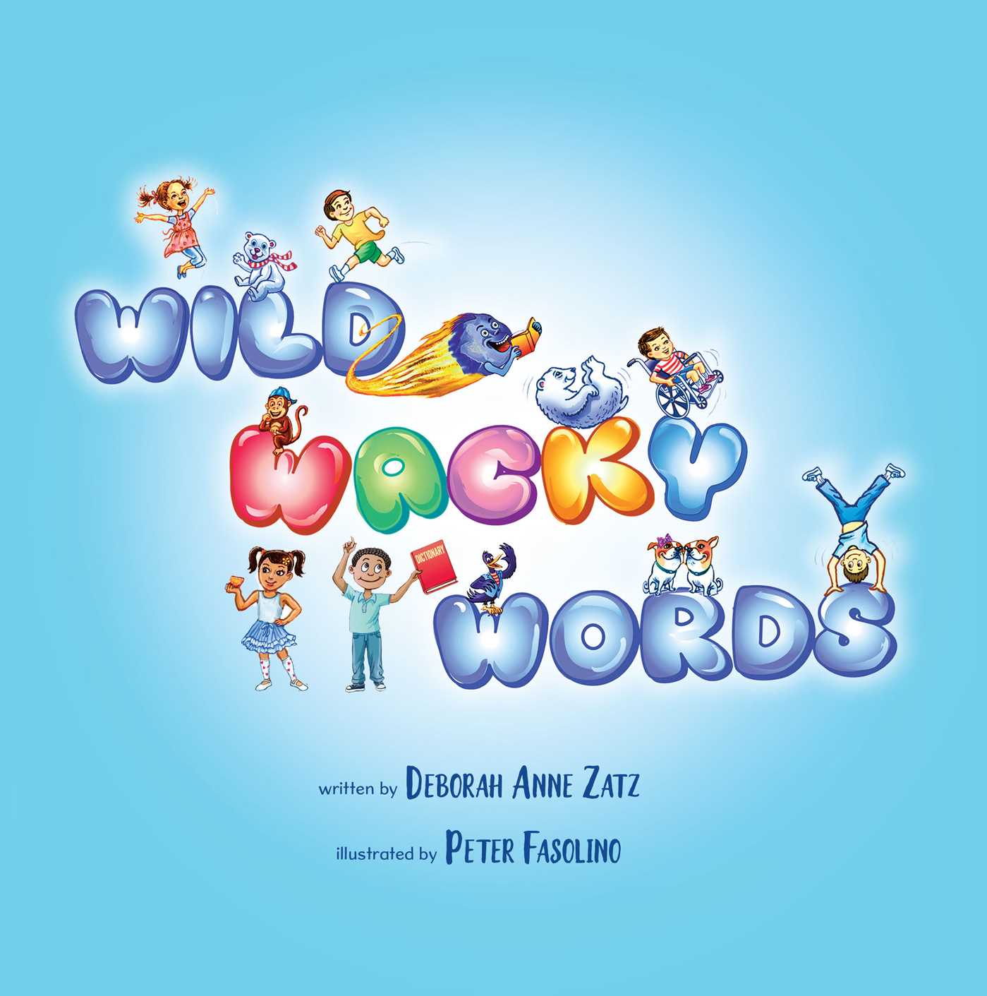 Wild Wacky Words by Deborah Anne Zatz | Goodreads