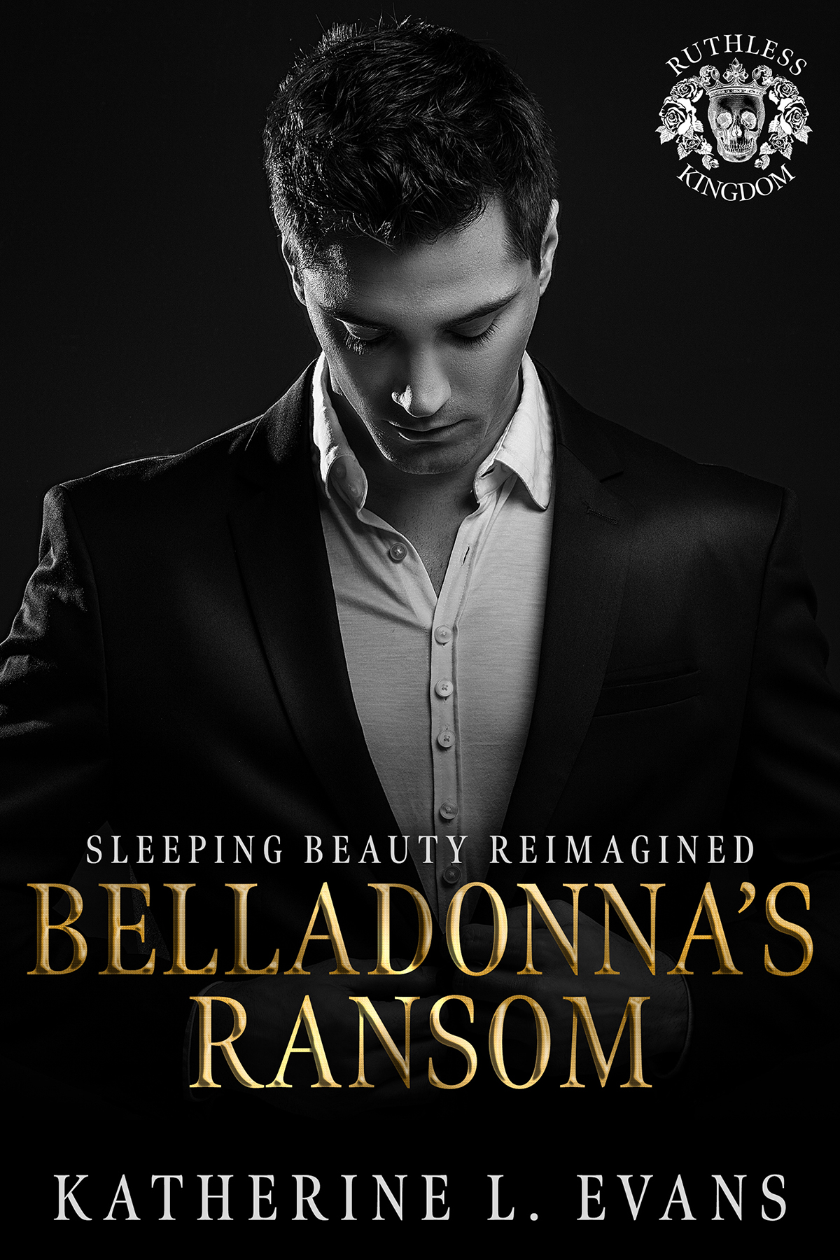 Belladonna's Ransom: Sleeping Beauty Reimagined by Katherine L. Evans ...
